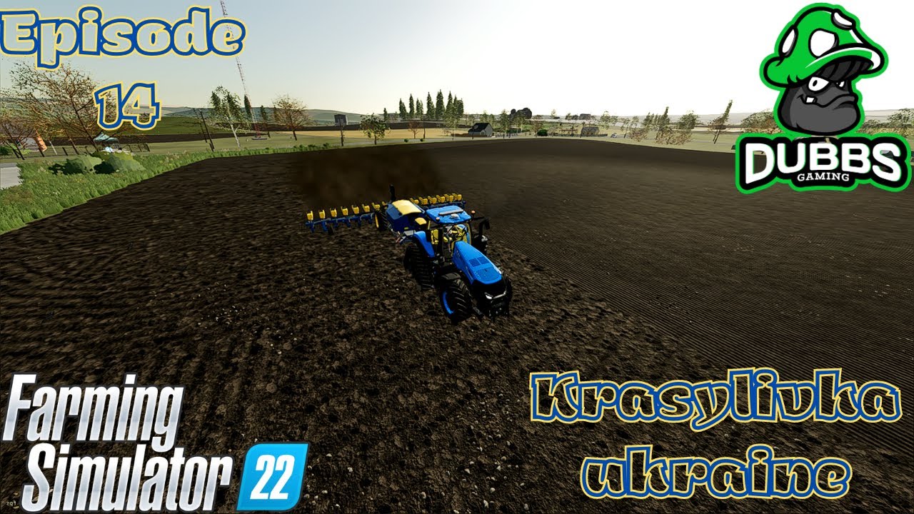 FS22 | Krasylivka (Ukraine) Episode 14 | Time lapse | Farm Simulator22 ...