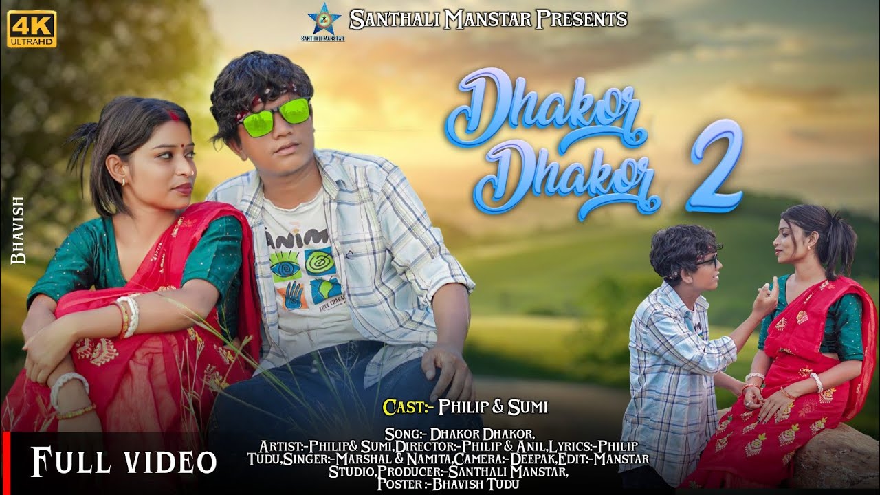 Dhakor Dhakor 2 FULL 4K VIDEO//Namita Kisku & Marcel Tudu//Philip ...