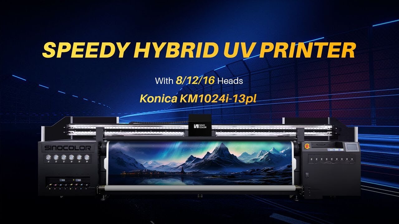 Speedy Hybrid UV Printer With 8/12/16 Konica KM1024i-13pl Heads l Flat and Roll UV Printer - YouTube