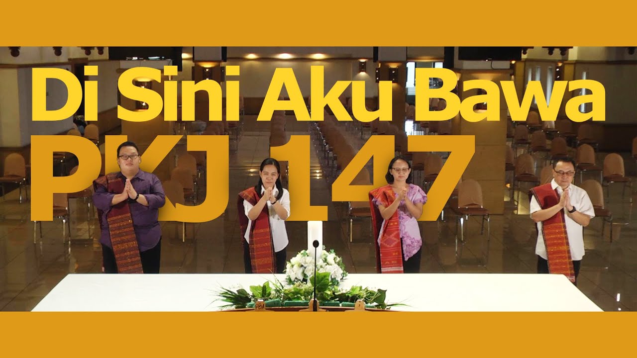 PKJ 147 – Di Sini Aku Bawa - YouTube