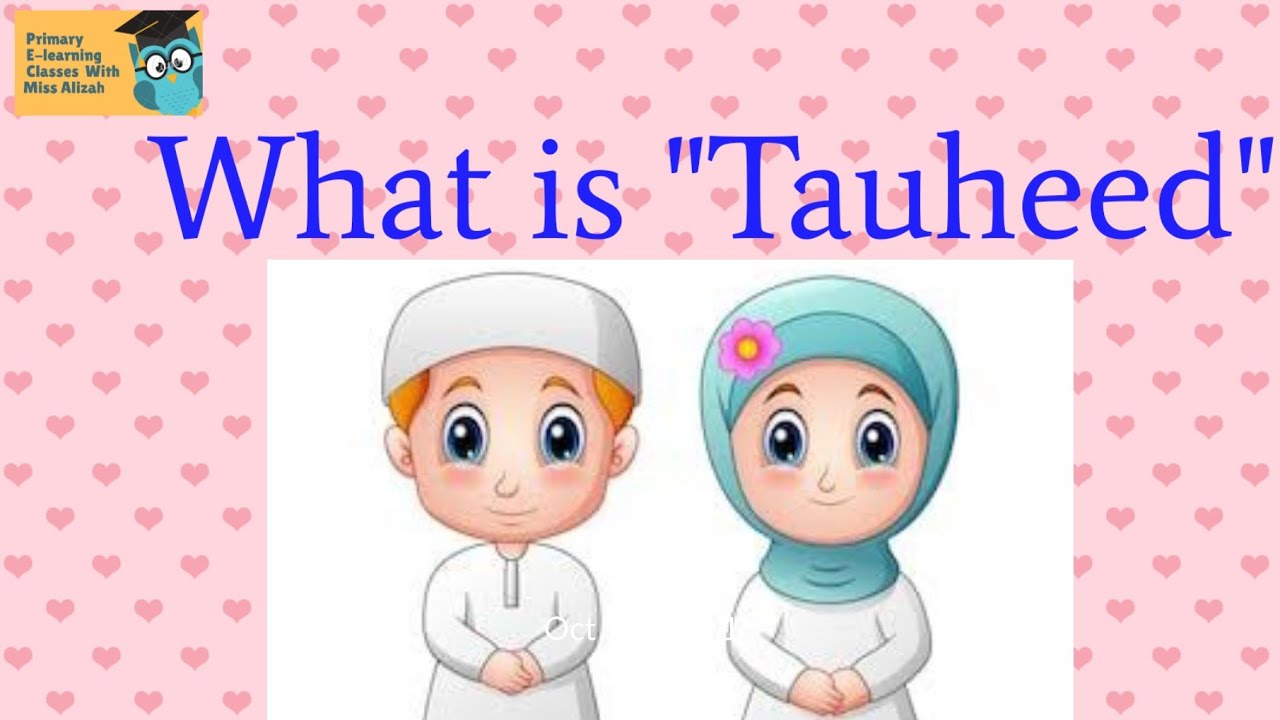 Islamiat Lesson 2 Tauheed For Grade 1 YouTube islamiat-lesson-2-tauheed-for-grade-1-youtube