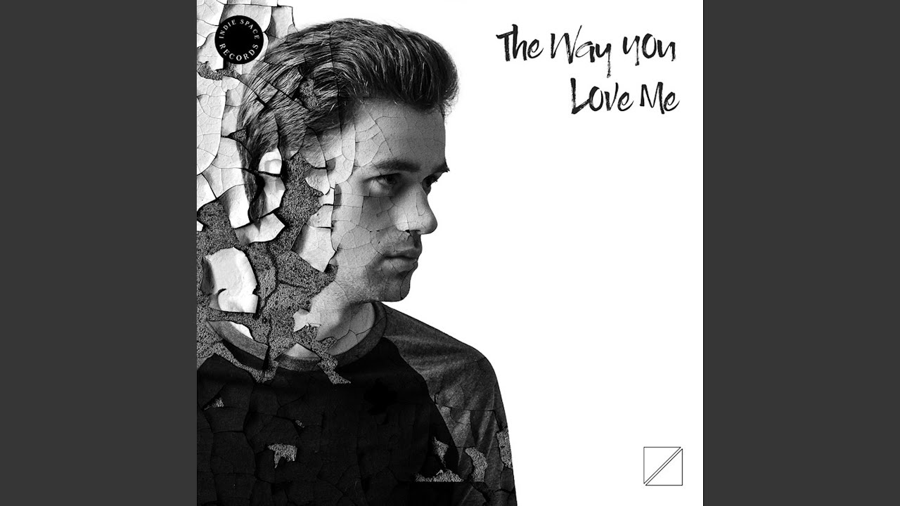 The Way You Love Me - YouTube