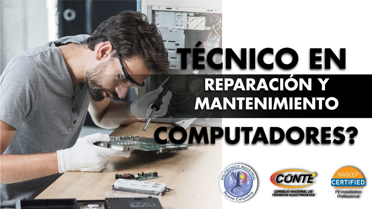 ¿PORQUÉ SER TÉCNICO EN REPARACIÓN Y MANTENIMIENTO DE COMPUTADORES ...
