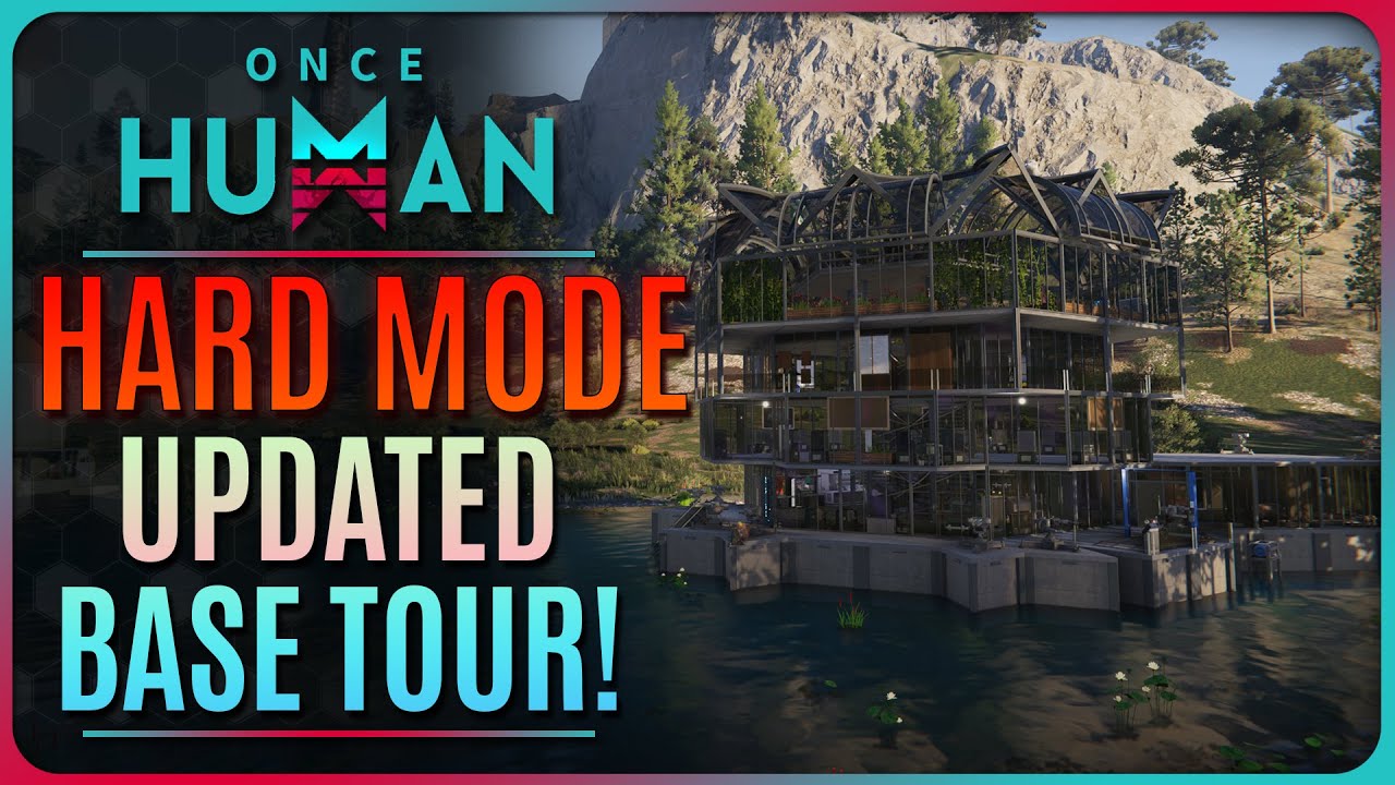 ONCE HUMAN - HARD MODE UPDATED BASE TOUR! - YouTube