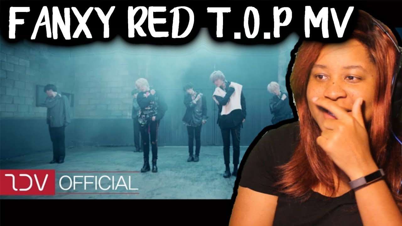 REACTION TO Fanxy Red "T.O.P" Official MV (Korean Ver.) - YouTube