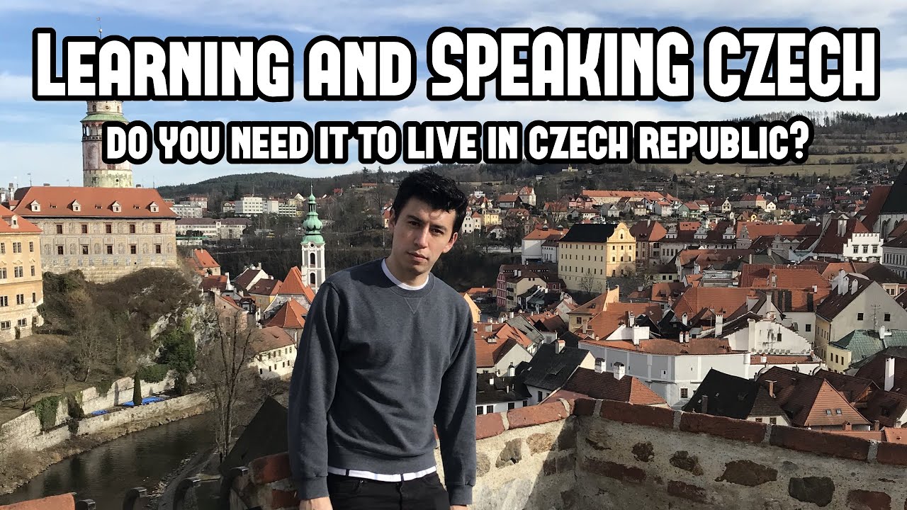 I'M SPEAKING CZECH. How you can Learn Czech and do you need it to live ...