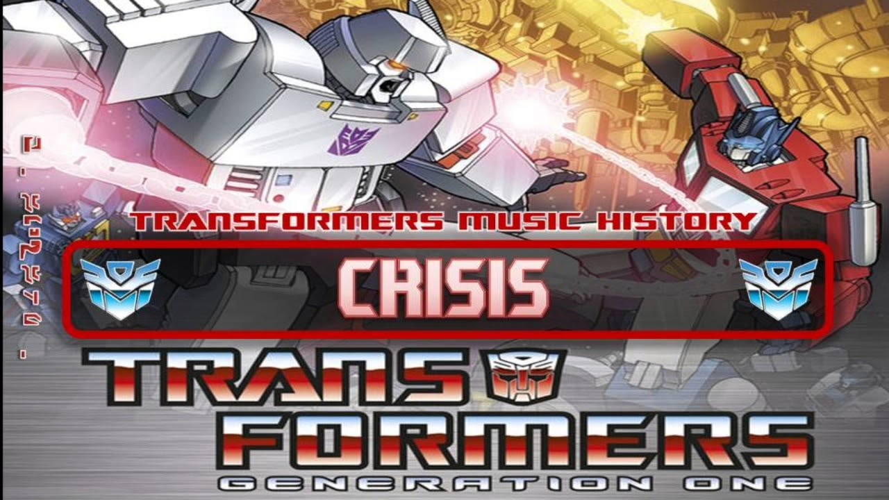 Transformers G1 Soundtrack- Crisis // Cartoon Soundtrack - YouTube