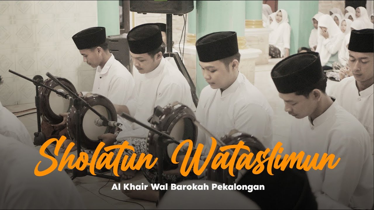 Sholatun Wataslimun Voc. Iqbal Kumbul | Qosidah Banjari Al Khair Wal ...