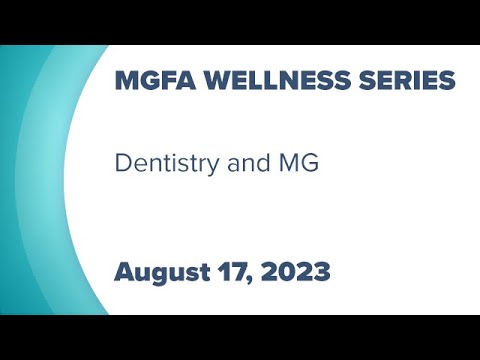 MGFA Wellness Series: Dentistry and Myasthenia Gravis - YouTube