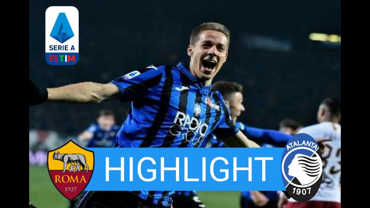 Atlanta vs Roma, football match highlight, series A - YouTube