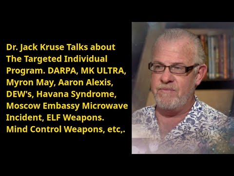 Brain Surgeon Doctor Jack Kruse Talks About The Targeted Individual Program - MK ULTRA Darpa
