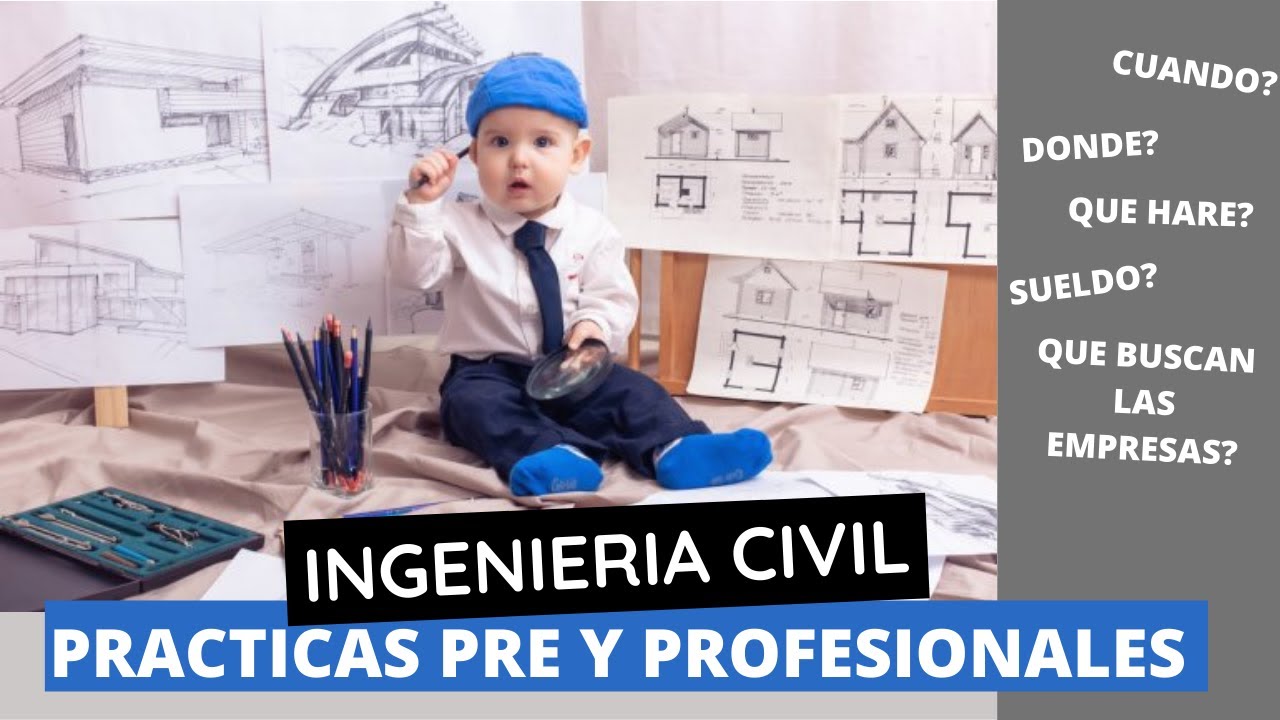 PRACTICAS PROFESIONALES EN INGENIERIA CIVIL - YouTube