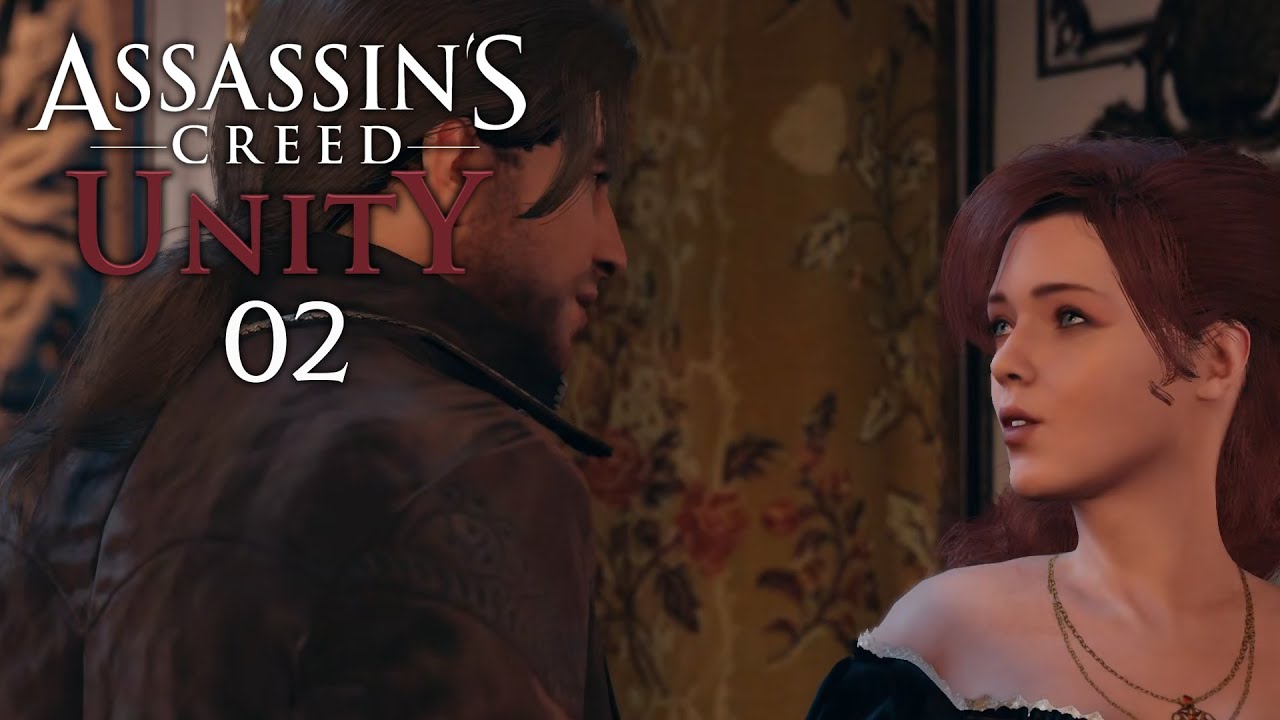 Assassin's Creed Unity [100%] #02 - Feierlichkeiten in Versailles - YouTube