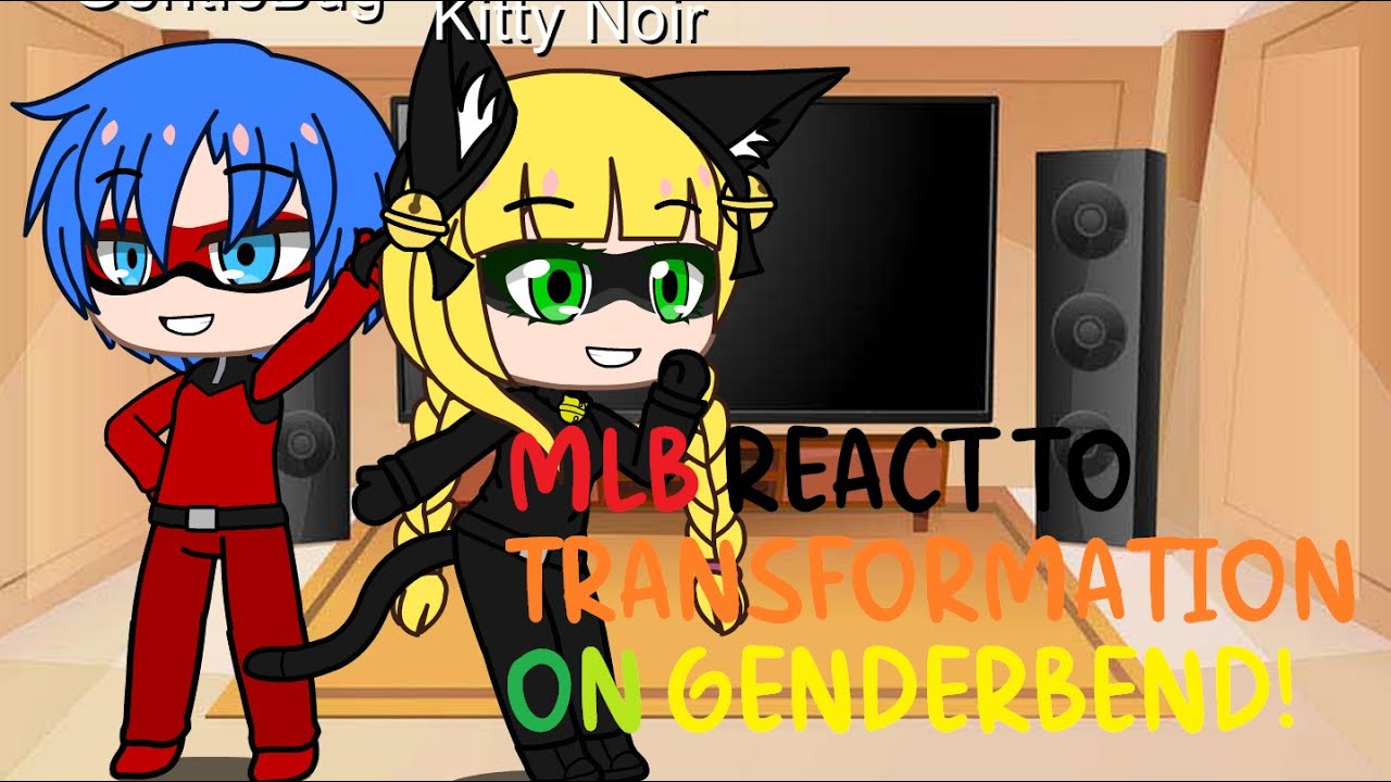 MLB React To Transformation In GENDERBEND! special 40 subs ( Original ...