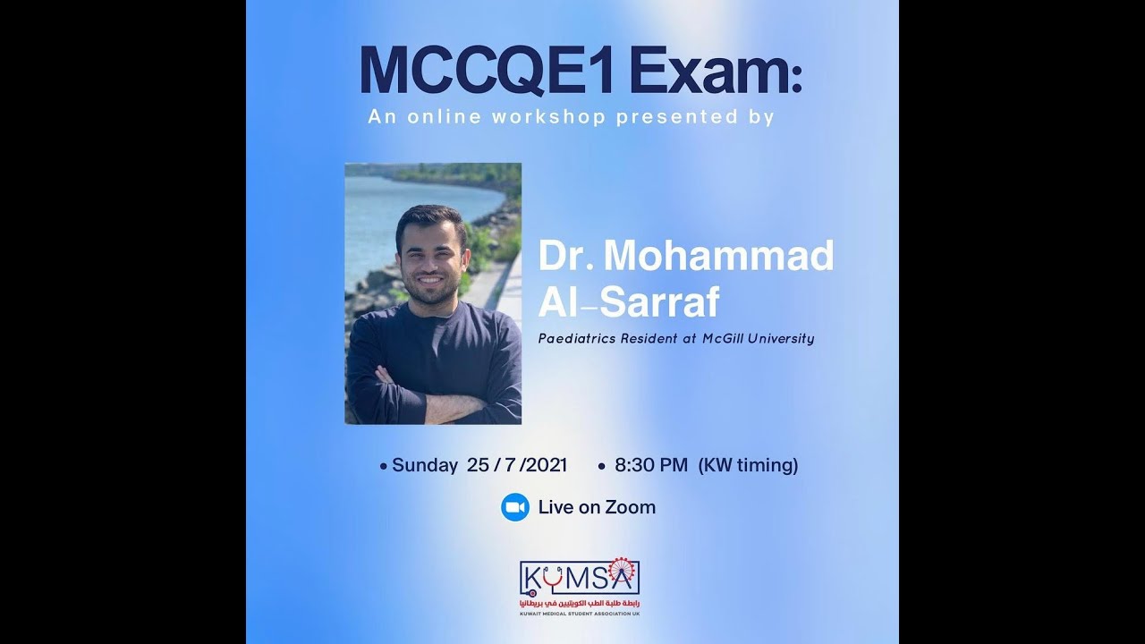 MCCQE1 Examination Talk by Dr Mohammad Al-Sarraf 27/07/2021 - YouTube