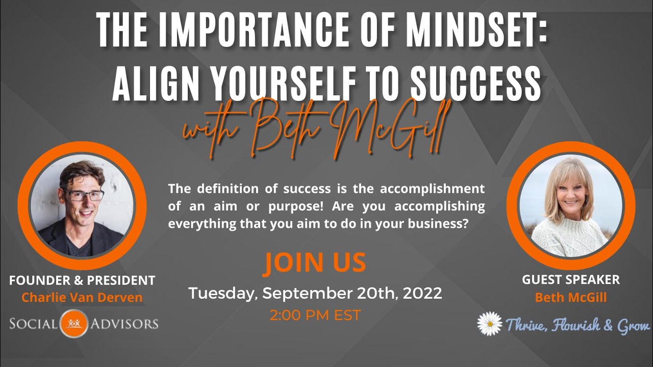 Webinar Replay: The Importance of Mindset: ALIGN YOURSELF TO SUCCESS ...