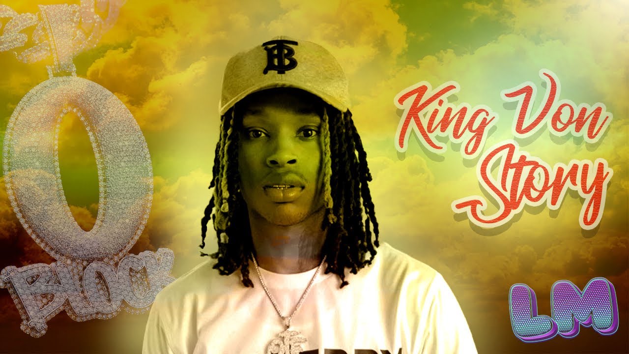 King Von - The Story #LLKV - YouTube