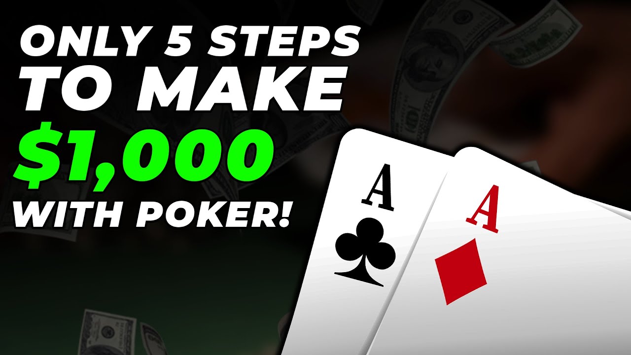 How To Make Your First $1,000 With Poker! - YouTube