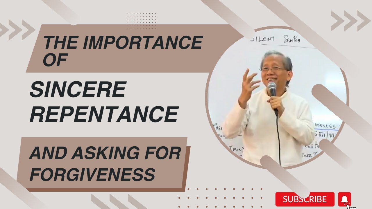 The Importance of Sincere Repentance and Asking for Forgiveness - YouTube