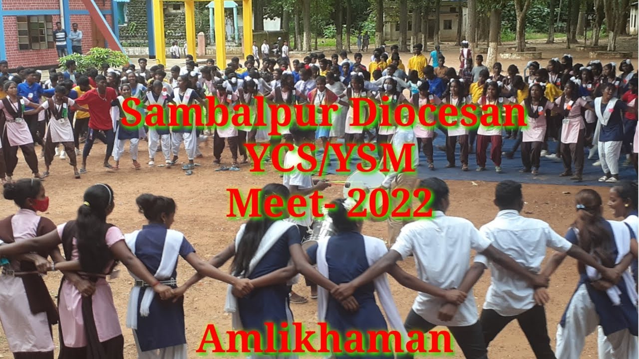 Sambalpur Diocesan YCS/YSM Meet- 2022@ Amlikhaman - YouTube