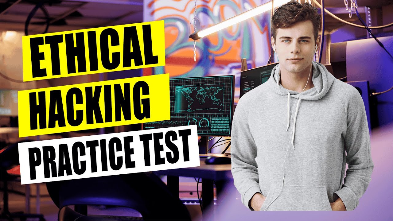 Ethical Hacking Practice Test -Website Testing, Laws and Test Full ...