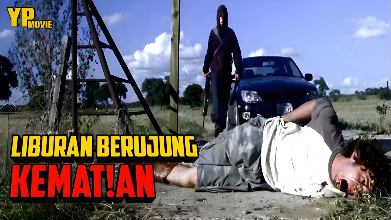 NIAT PERGI LIBURAN EH MALAH MENJADI INCARAN SIKOPET | Alur cerita film - YouTube