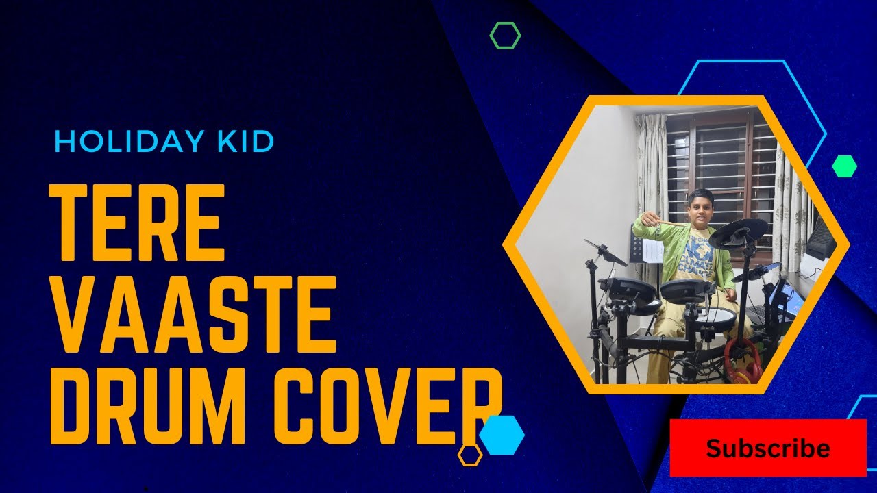 Tere vaaste Drum cover (Zara hatke zara bachke) by Holiday kid - YouTube