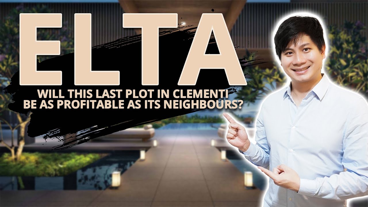 Elta Condo - Will This Last Plot in Clementi Be as Profitable? | SG New ...