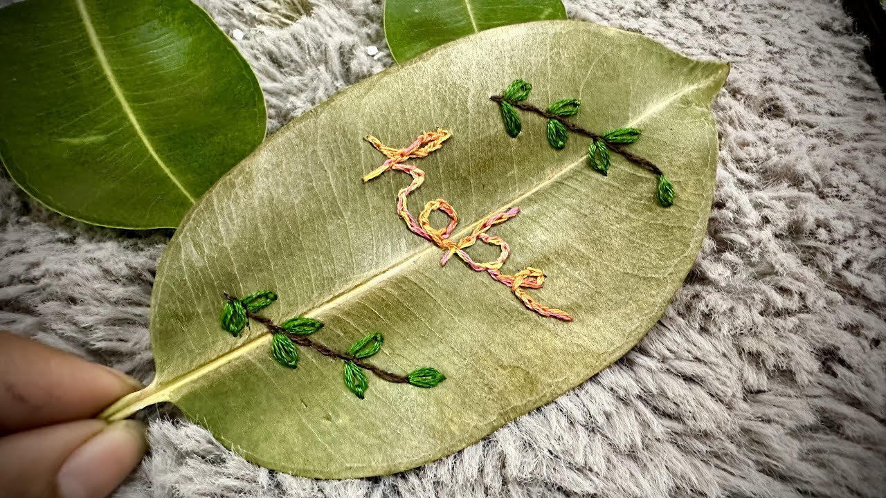 How to embroider on leaf || Embroidery for Beginners || Let’s Explore ...