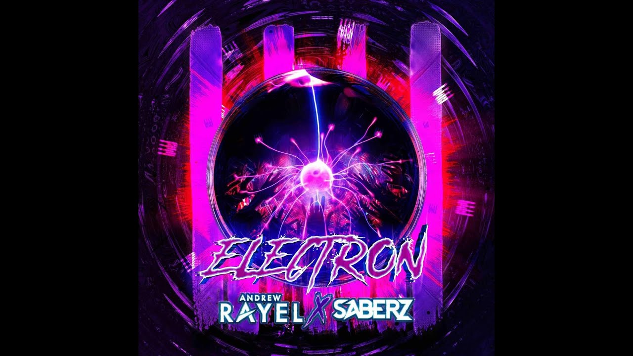 Andrew Rayel x SaberZ - Electron (Extended Mix) - YouTube