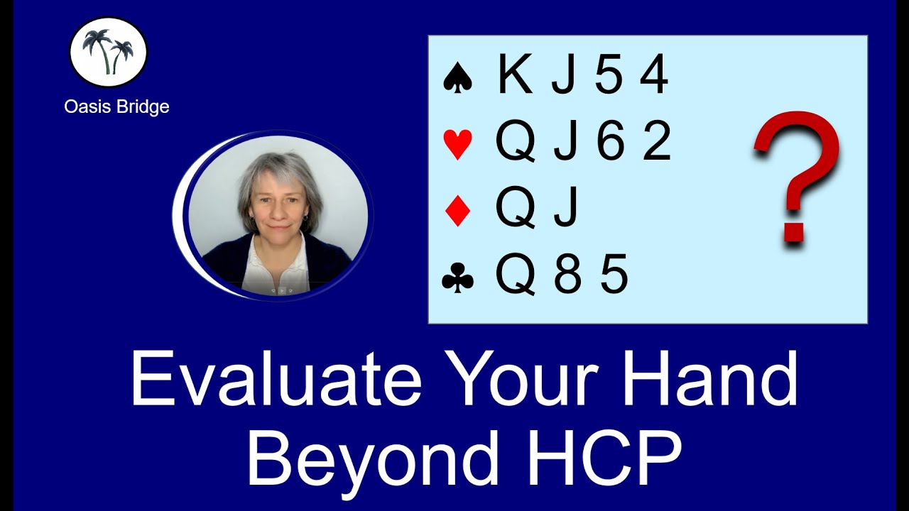 Evaluate Your Hand: Beyond High Card Points (HCP) - YouTube