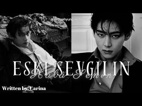 Eski Sevgilin Hâlâ Senin | Kim Taehyung İle Hayal Et [TEK BÖLÜMLÜK]
