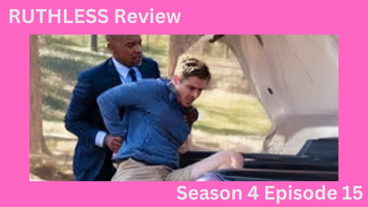 RUTHLESS Review, S4 EP15 - YouTube