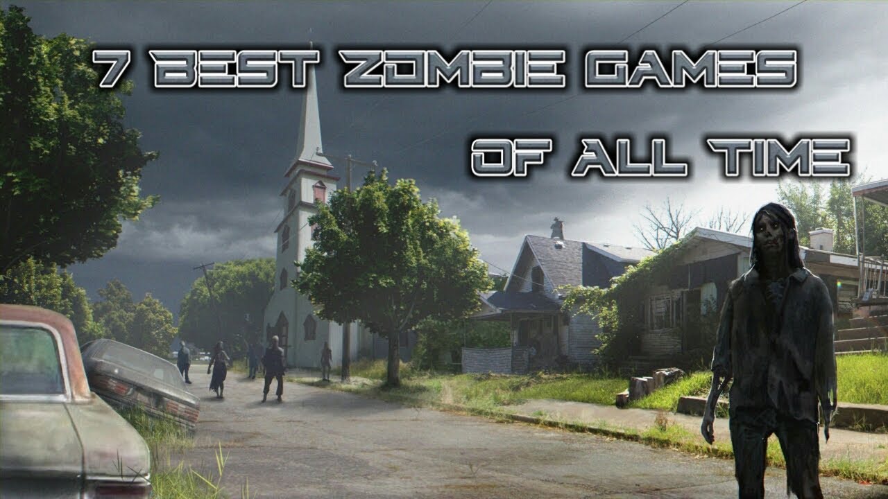 7 BEST ZOMBIE GAMES OF ALL TIME (Archy Show) - YouTube