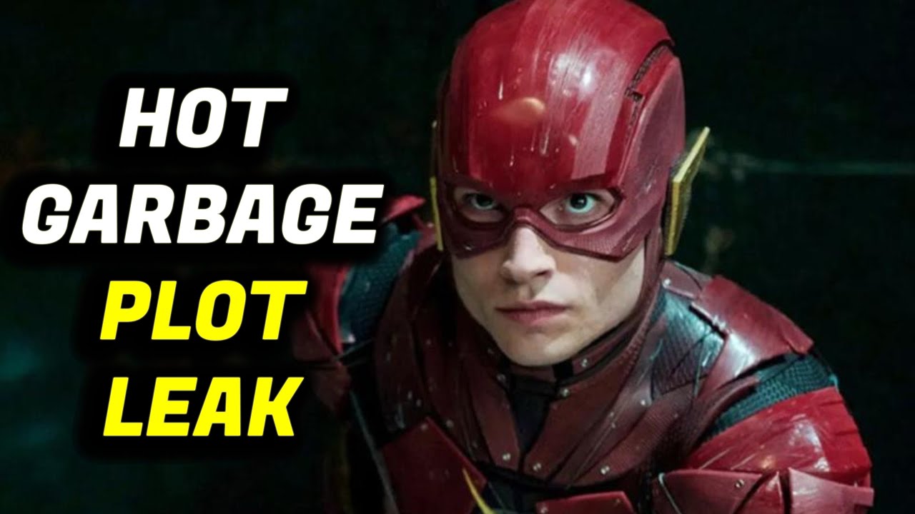 HOT GARBAGE! Entire Plot Leaks For The Flash Movie - Superman DEAD ...