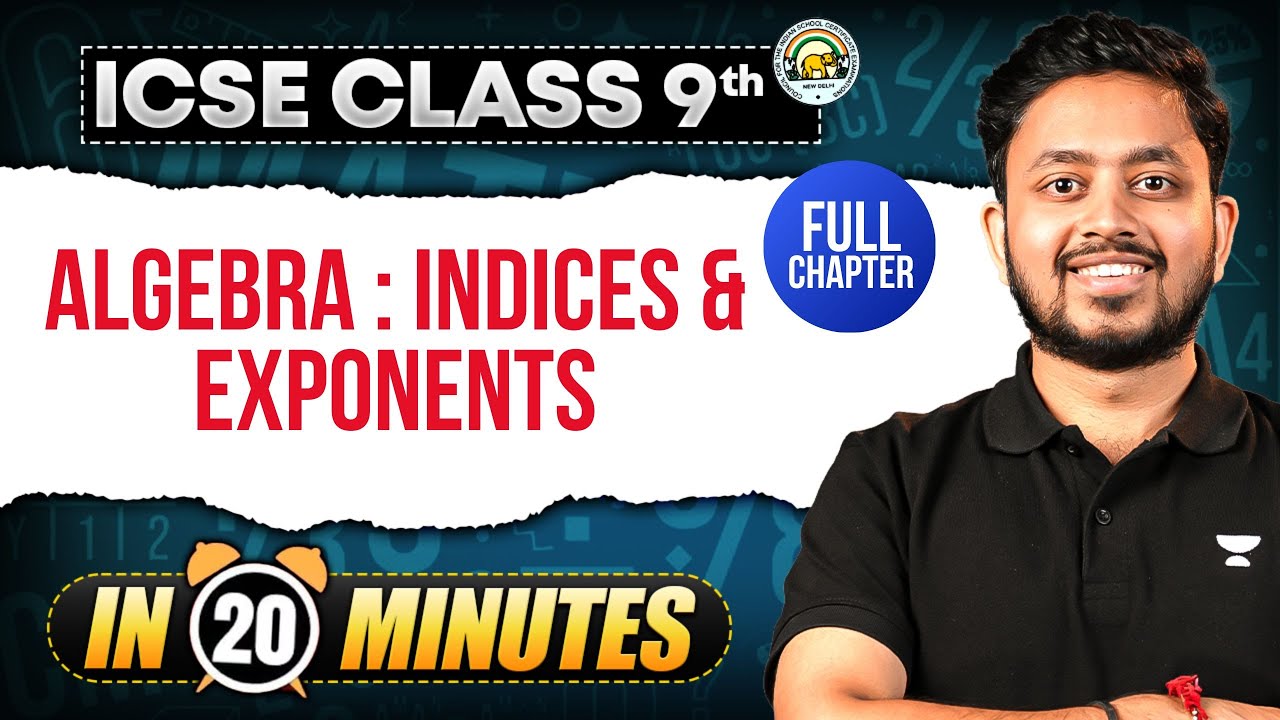 Master Indices & Exponents in JUST 20 Minutes! 💥 | ICSE Class 9 Maths ...