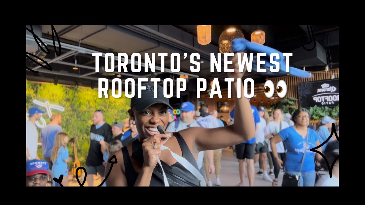 BLUE JAYS VLOG: POV Look At The Brand New Corona Rooftop Patio! - YouTube