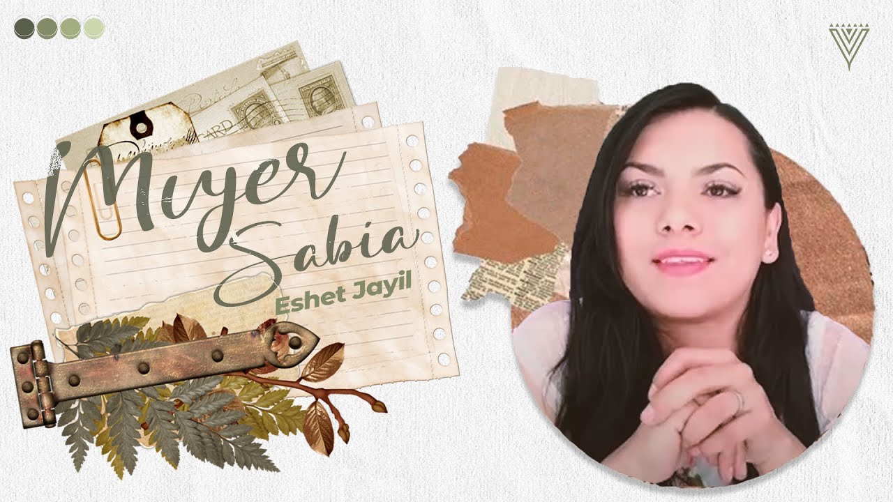 Mujer Sabia | Eshet Jayil | Mimi Acevedo - YouTube