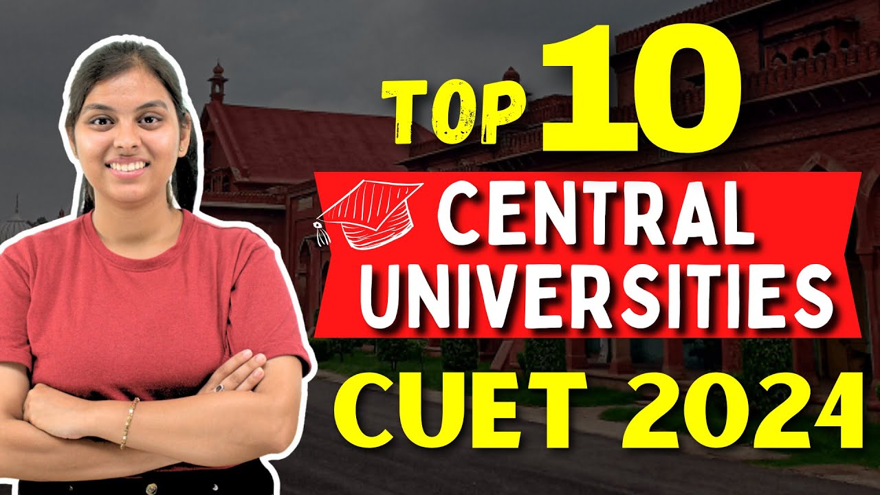 Top 10 Central Universities in India Through CUET || Courses || Fees ...