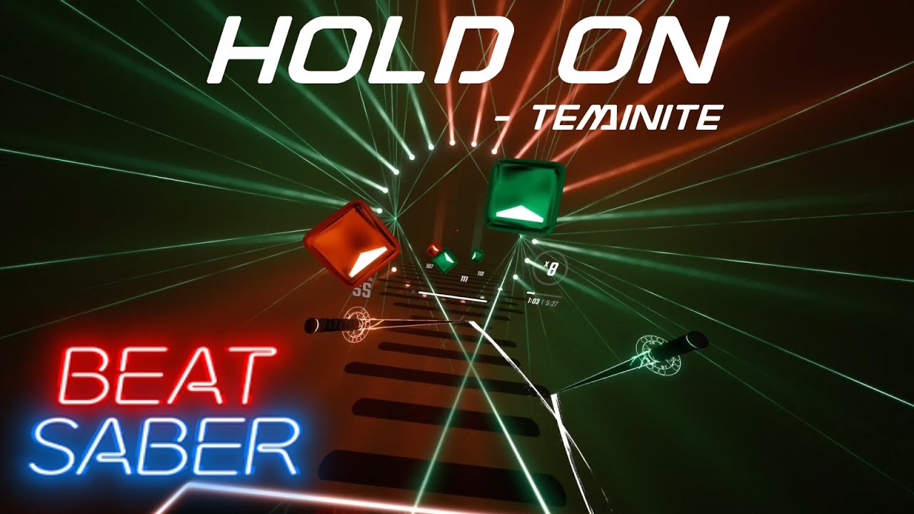 Hold On - Teminite | Beat Saber | Expert+ | Full Combo | Alphabeat ...