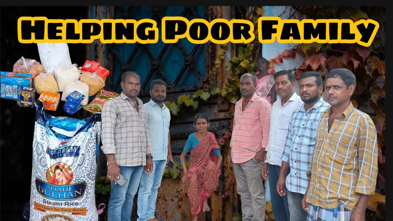 Helping Poor Family || హెల్పింగ్ పూర్ ఫ్యామిలీ || helping hands amar ...