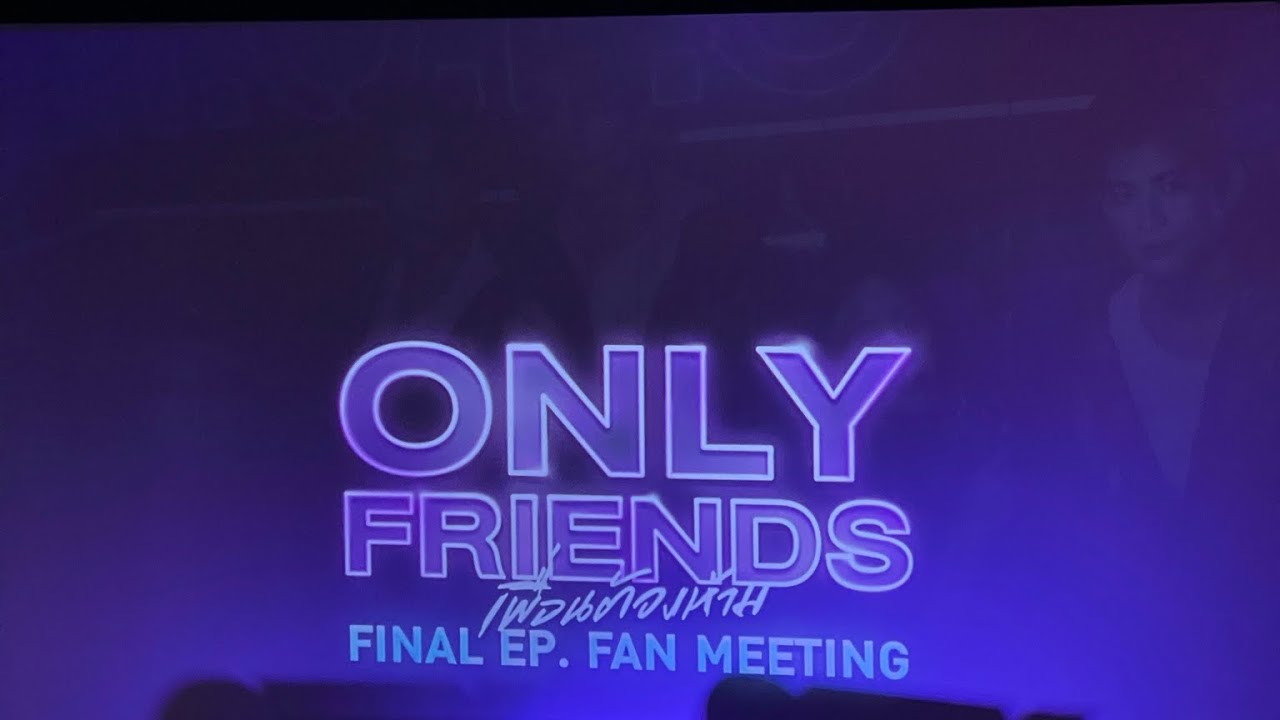 [231028] Only Friends Final Ep - So What? (Ford Arun) by ForceBook ...