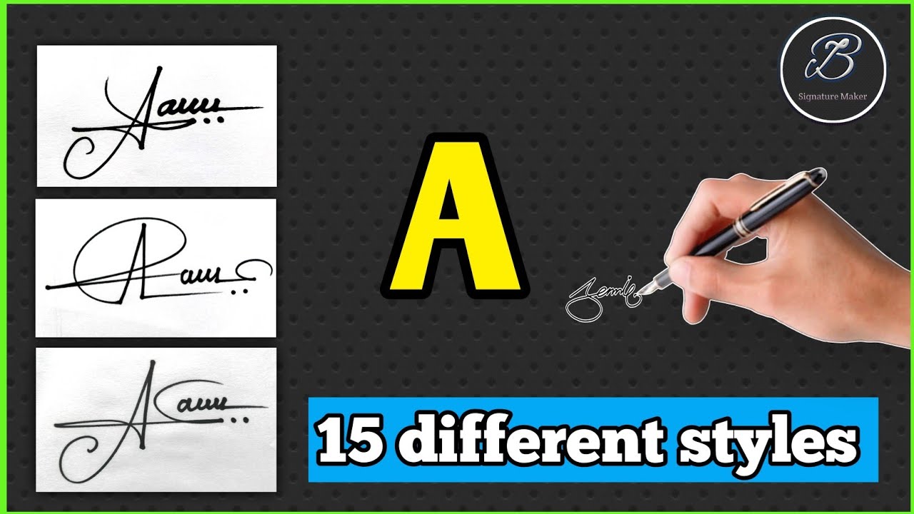 How to make a signature with letter 'A' || Beautiful stylish signature ...