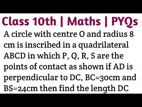 A circle with centre O and radius 8 cm is inscribed in a quadrilateral ...