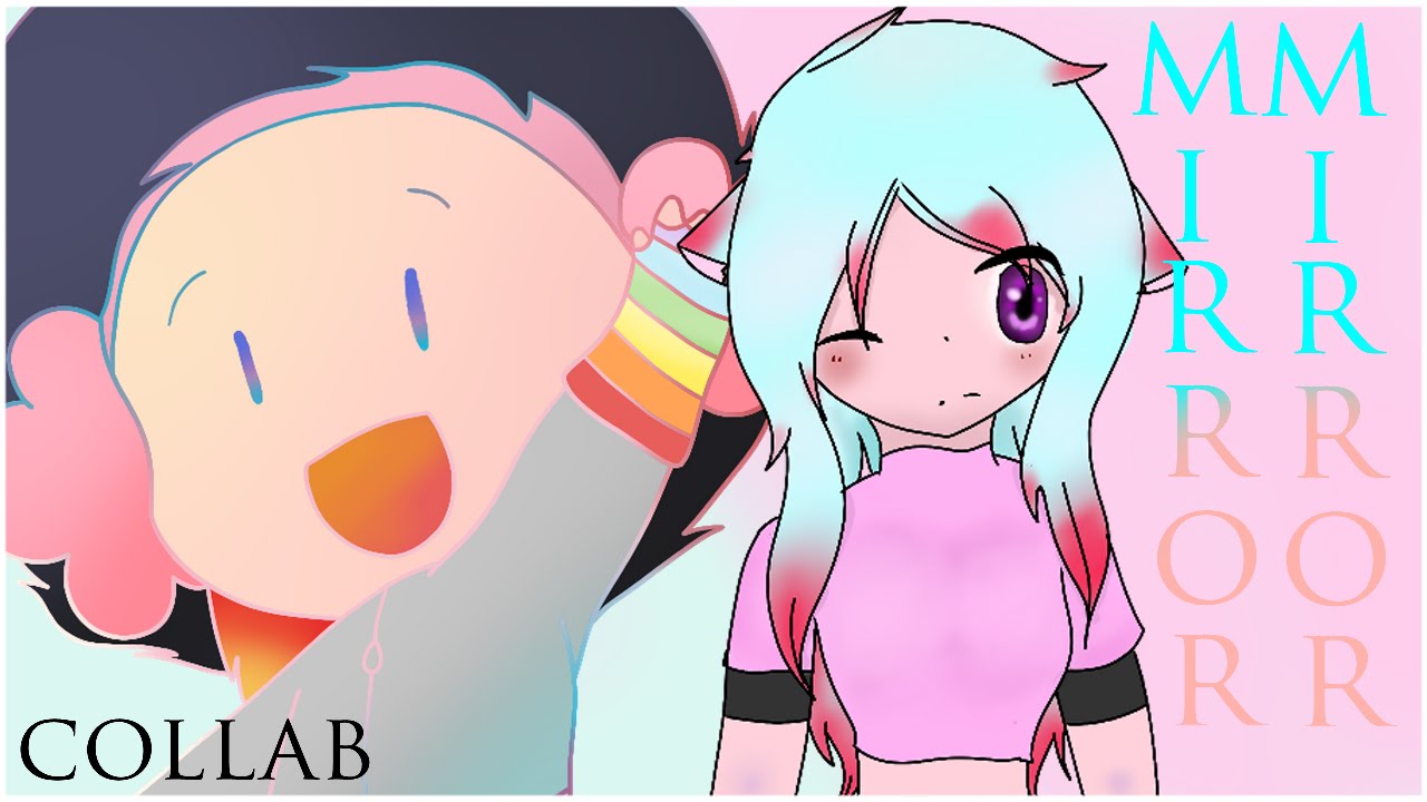 Mirror Mirror (Collab) - YouTube