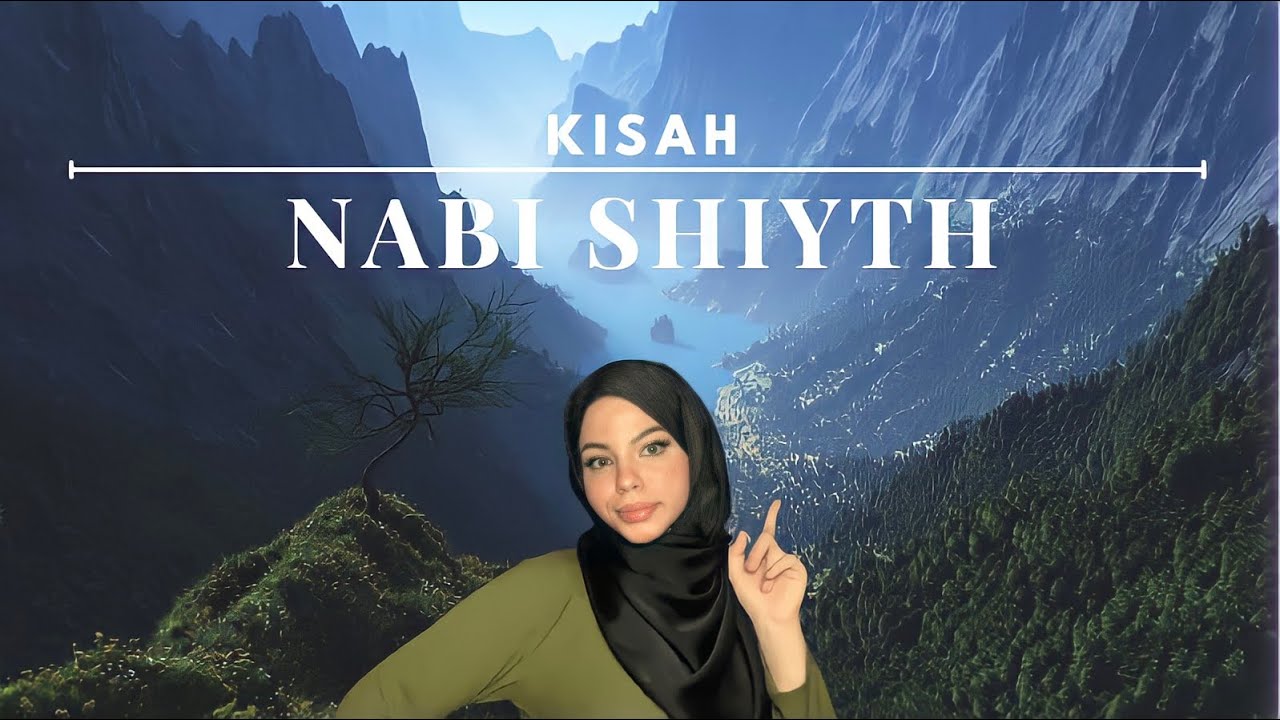 KISAH NABI SYITH - PERMULAAN DOSA ZINA? - YouTube