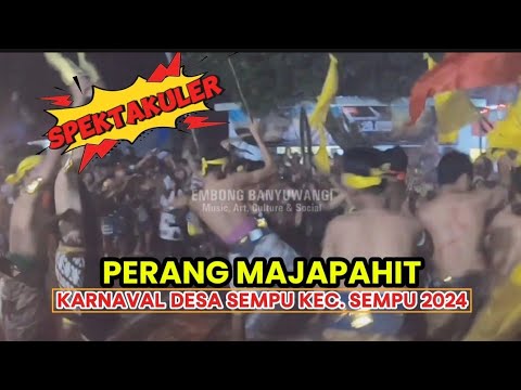 Wow! Ada Perang Majapahit Di Karnaval Desa Sempu Kec. Sempu Bwi 2024 - YouTube