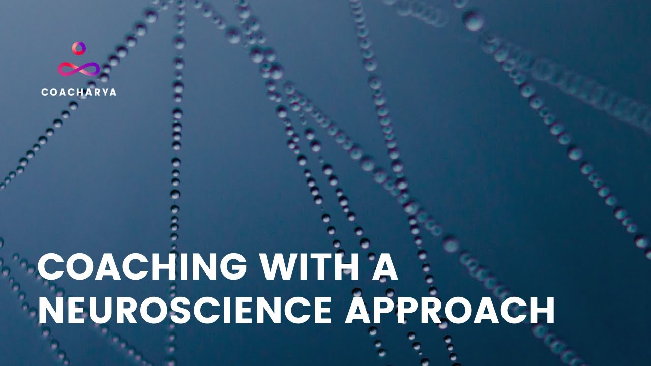 Coaching With A Neuroscience Approach - YouTube