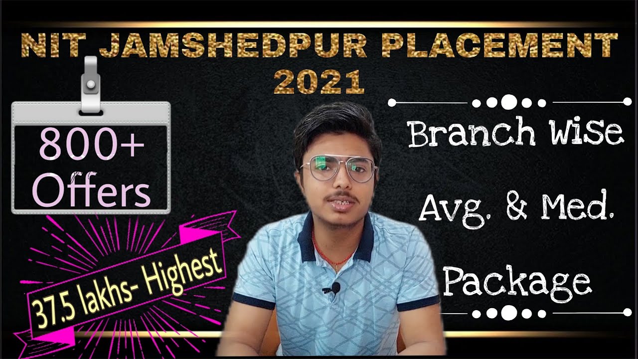 NIT Jamshedpur Placement 2021| Branch Wise Complete Details| NIT ...
