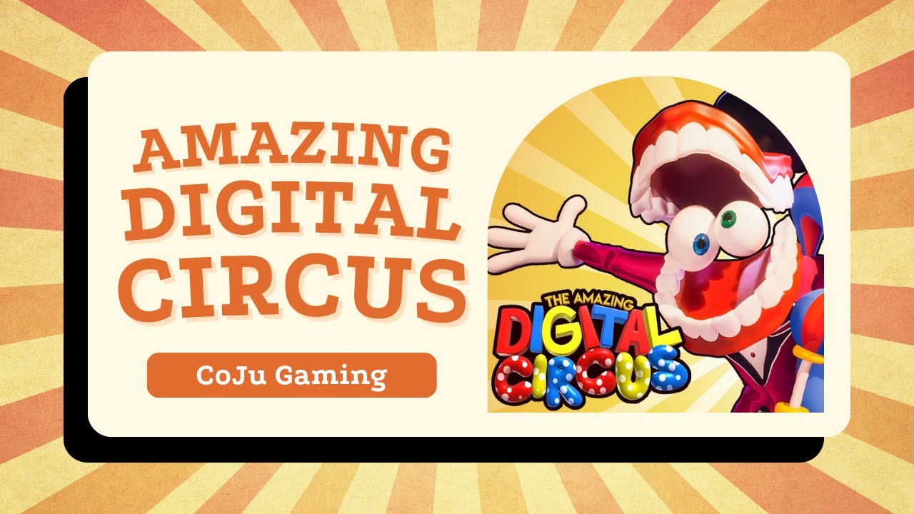 CoJu Gaming Is Stuck In The Amazing Digital Circus! - YouTube